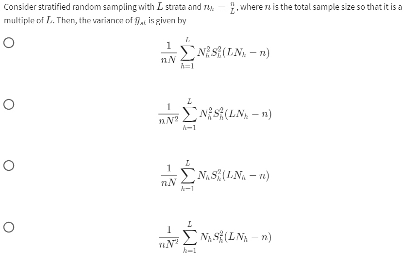 Solved Consider stratified random sampling with L ﻿strata | Chegg.com