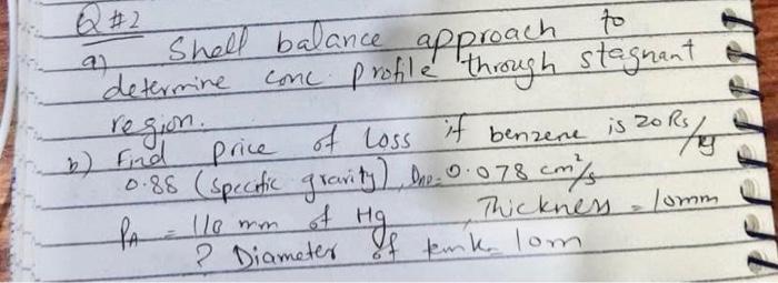 Solved -Q#2 a) Shell balance approach to determine conc | Chegg.com
