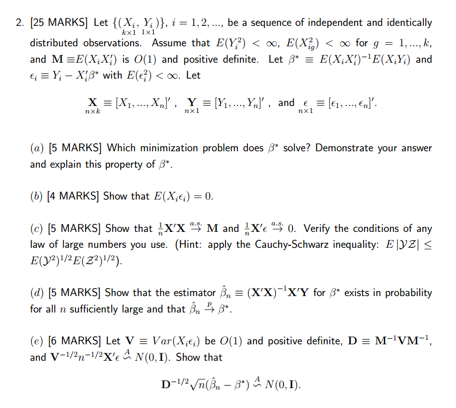 Solved [25 ﻿MARKS] ﻿Let {xi,Yi)k×1, ﻿be a sequence of | Chegg.com