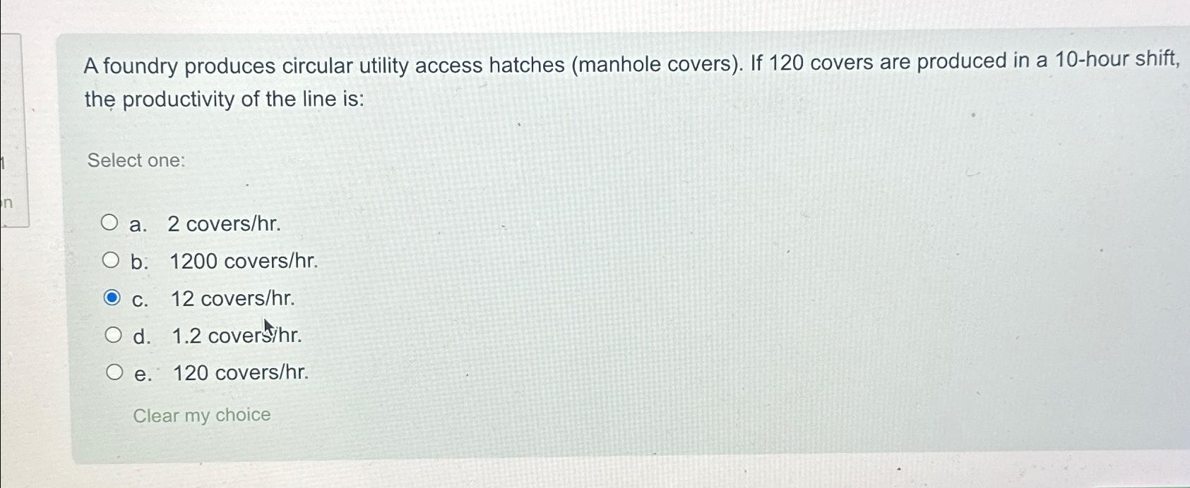 Solved A foundry produces circular utility access hatches | Chegg.com