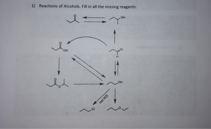 Solved 1) Reactions of Alcohols. Fill in all the missing | Chegg.com Solved 1) Reactions of Alcohols. Fill in all the missing | Chegg.com