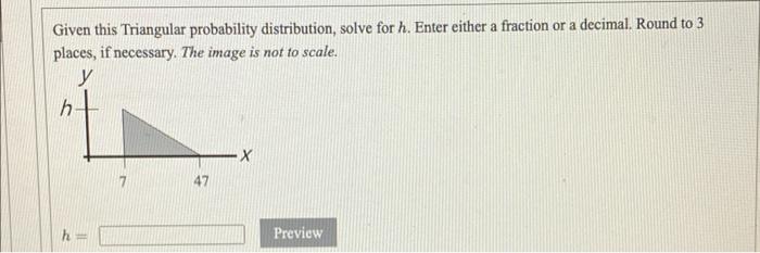 Solved Given this Triangular probability distribution, solve | Chegg.com