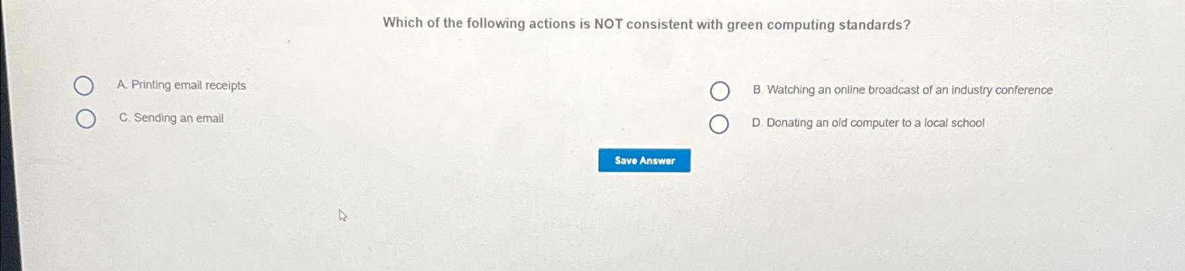 Solved Which of the following actions is NOT consistent with | Chegg.com