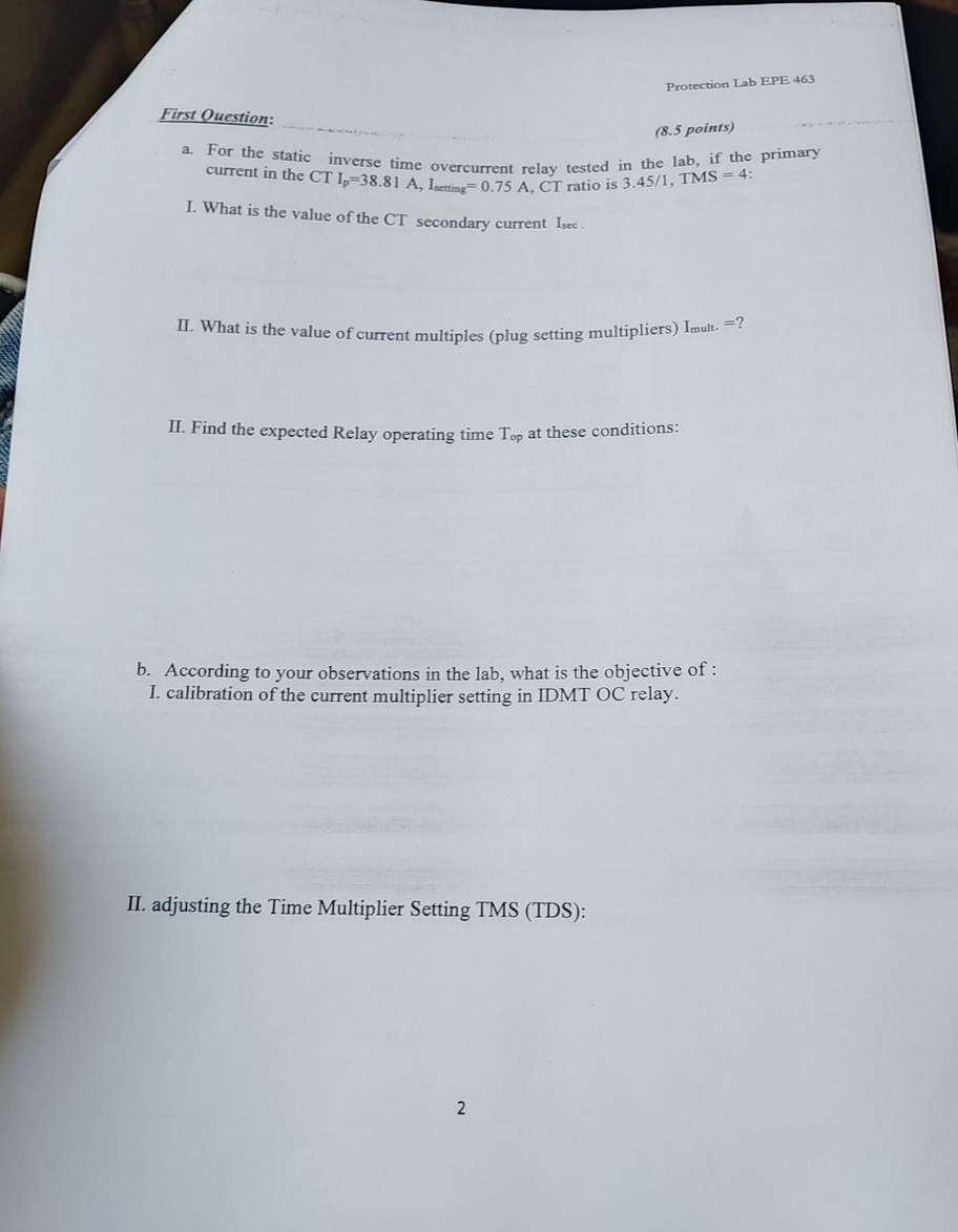 Solved Protection Lab EPE 463First Question:(8.5 ﻿points)a. | Chegg.com