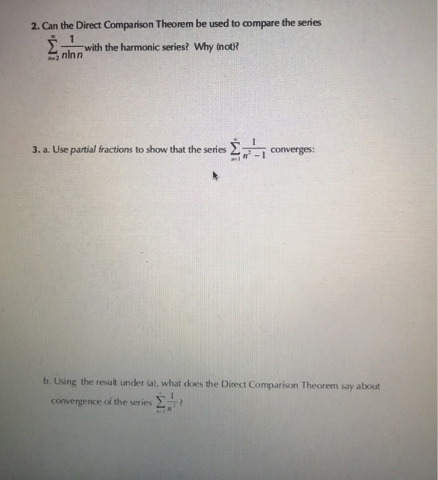 Solved 2. Can the Direct Comparison Theorem be used to | Chegg.com