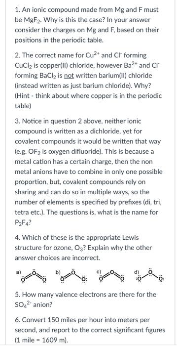 Solved 1. An ionic compound made from Mg and F must be MgF2. | Chegg.com