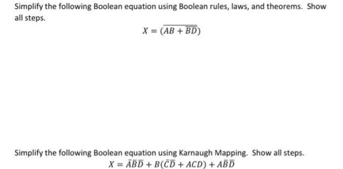 Solved Simplify The Following Boolean Equation Using Boolean