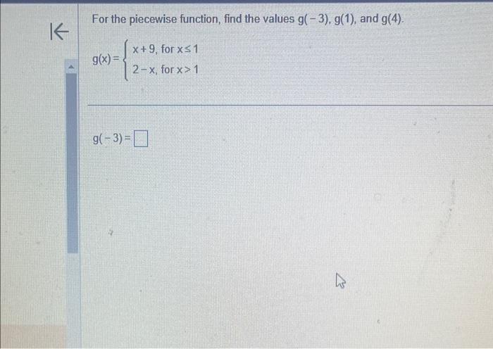 Solved For the piecewise function, find the values | Chegg.com