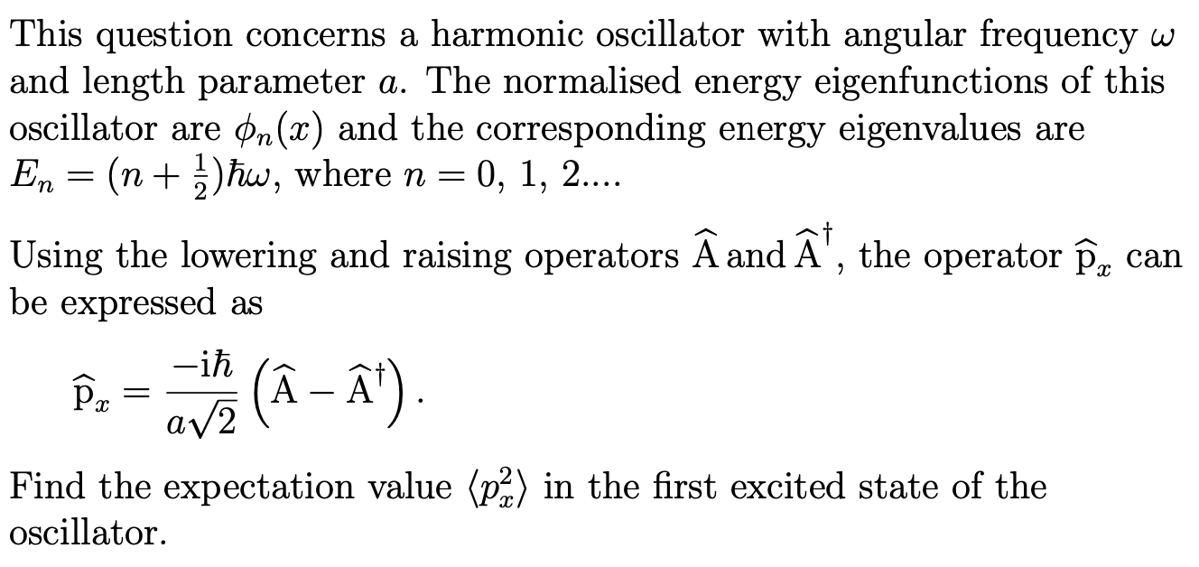 Solved This question concerns a harmonic oscillator with | Chegg.com