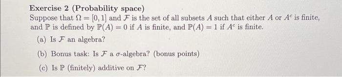 Exercise 2 (Probability space) Suppose that omega = | Chegg.com