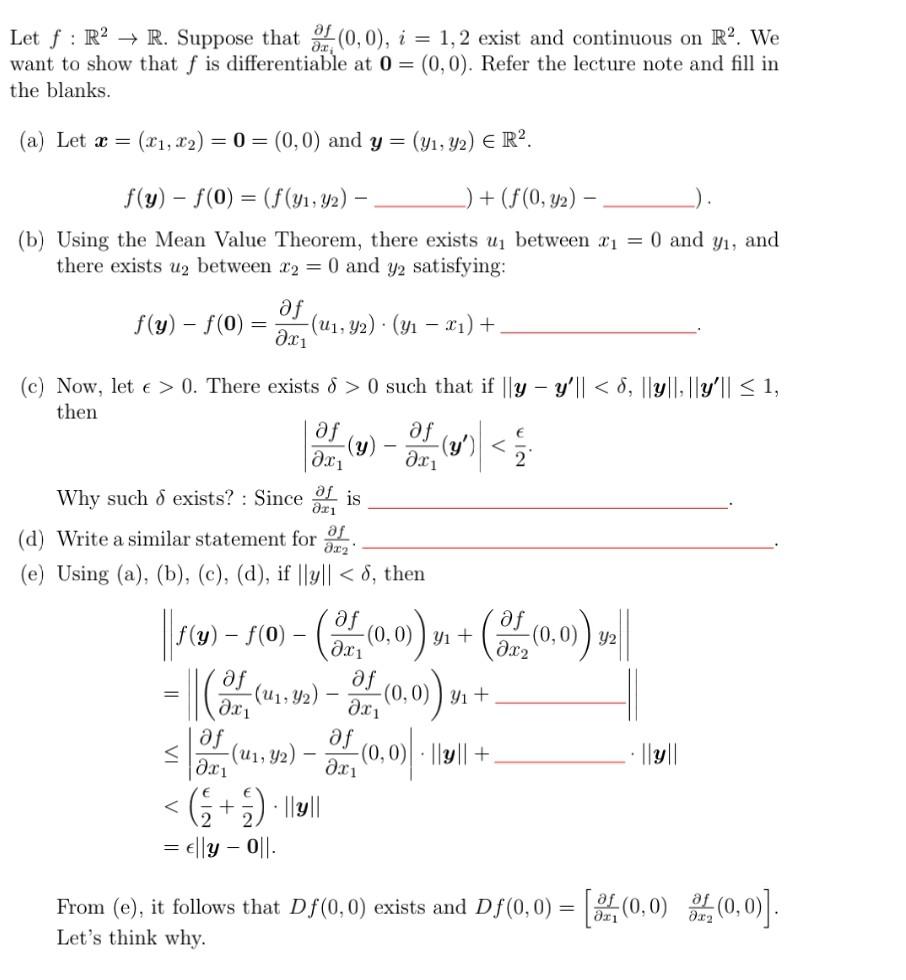 Let f:R2→R. Suppose that ∂xi∂f(0,0),i=1,2 exist and | Chegg.com