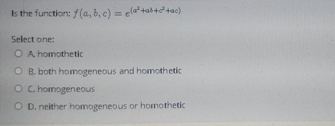 Solved Is the function: f(a,b,c) = e(a+ad+c+ +ac) Select | Chegg.com