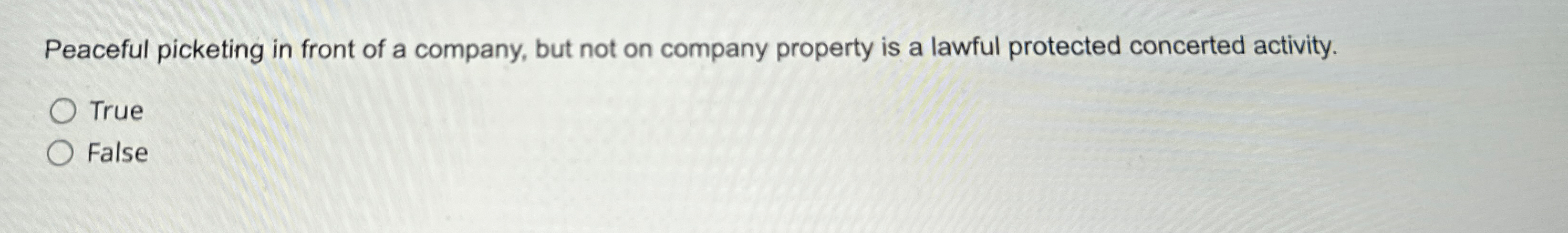 Solved Peaceful picketing in front of a company, but not on | Chegg.com