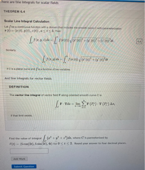 Solved There are line integrals for scalar fields THEOREM | Chegg.com