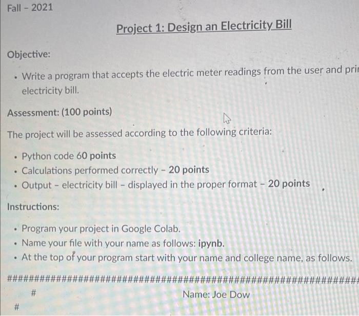Solved Project Description: Your electricity bill is | Chegg.com