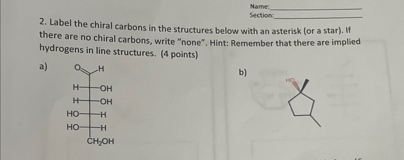Solved Name: q,Section 2. ﻿Label the chiral carbons in the | Chegg.com