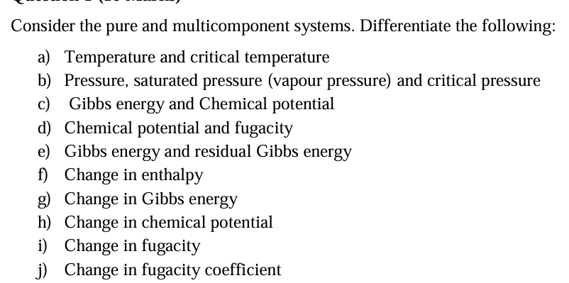 Solved Consider the pure and multicomponent systems. | Chegg.com