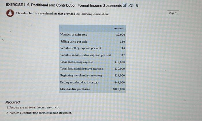 Solved EXERCISE 1-6 Traditional and Contribution Format | Chegg.com