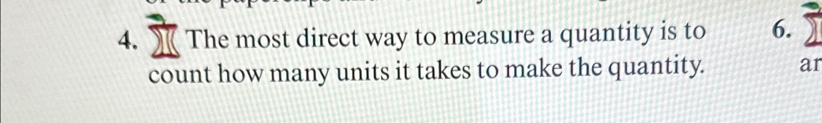 Solved IU The most direct way to measure a quantity is to | Chegg.com