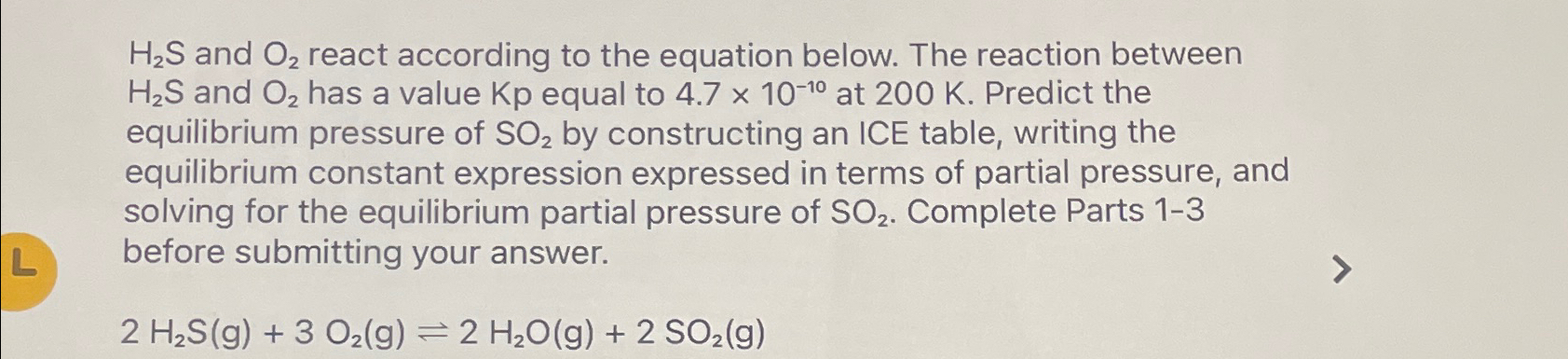 Solved H_(2)S and O_(2) react according to the equation | Chegg.com
