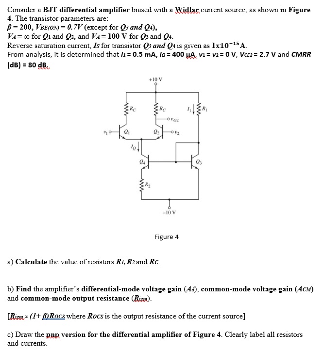Solved Consider a BJT differential amplifier biased with a | Chegg.com