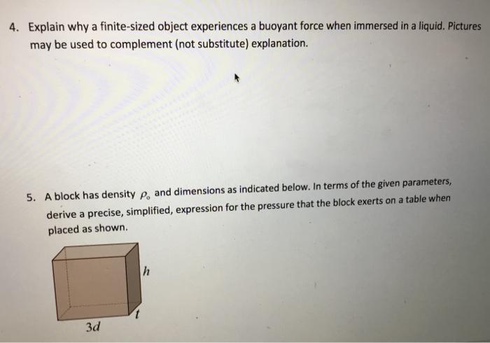 Solved 4. Explain why a finite-sized object experiences a | Chegg.com