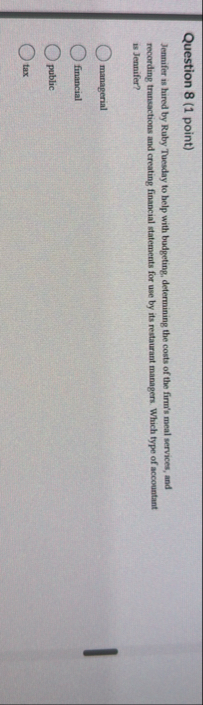 Solved Question 8 (1 ﻿point)Jenmifer is hired by Ruby | Chegg.com