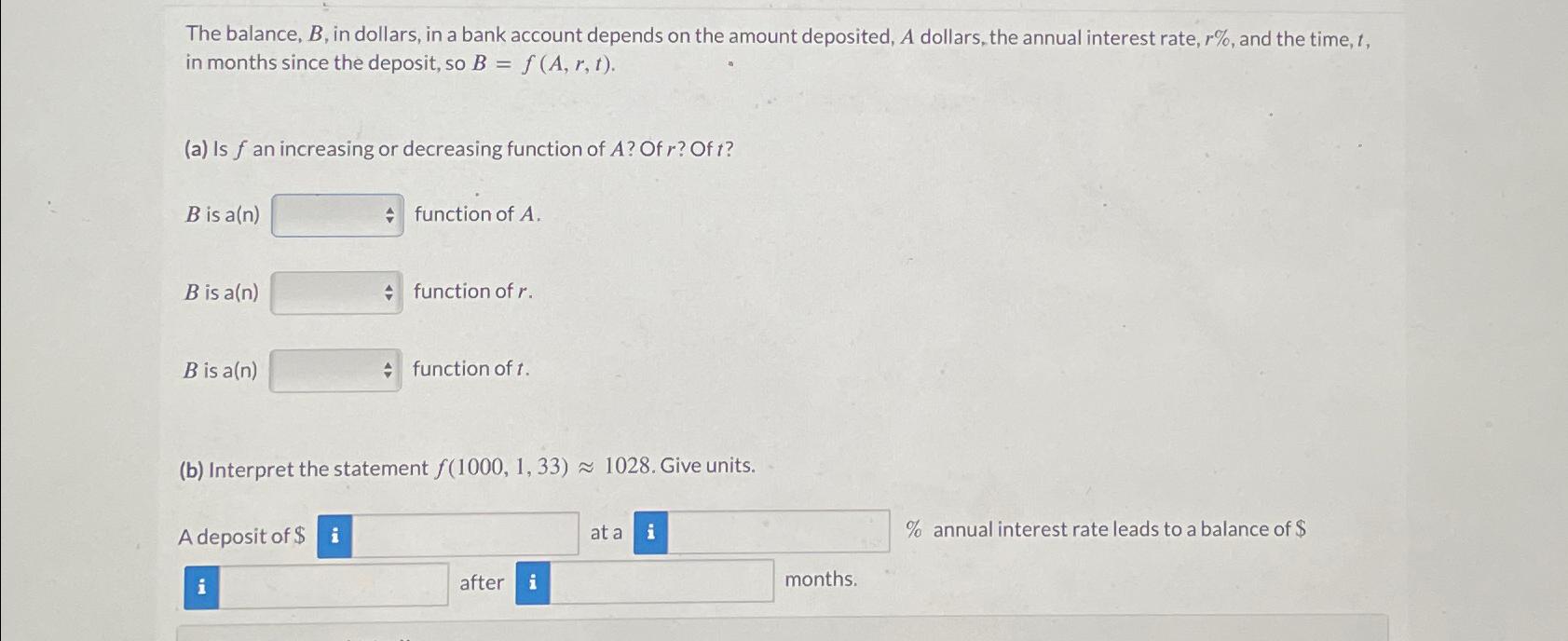 Solved The balance, B, ﻿in dollars, in a bank account | Chegg.com