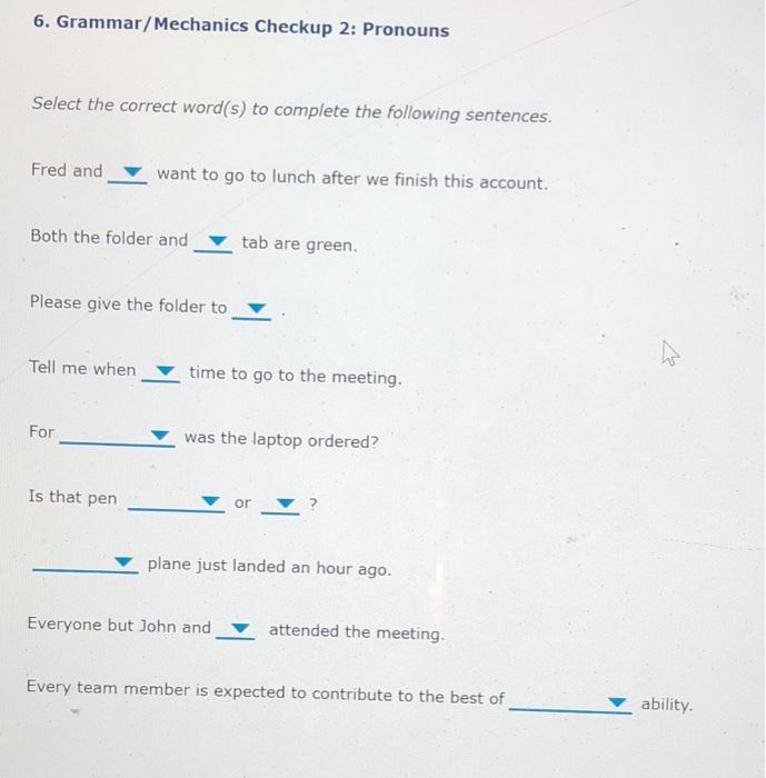Solved 6. Grammar/Mechanics Checkup 2: Pronouns Select the | Chegg.com
