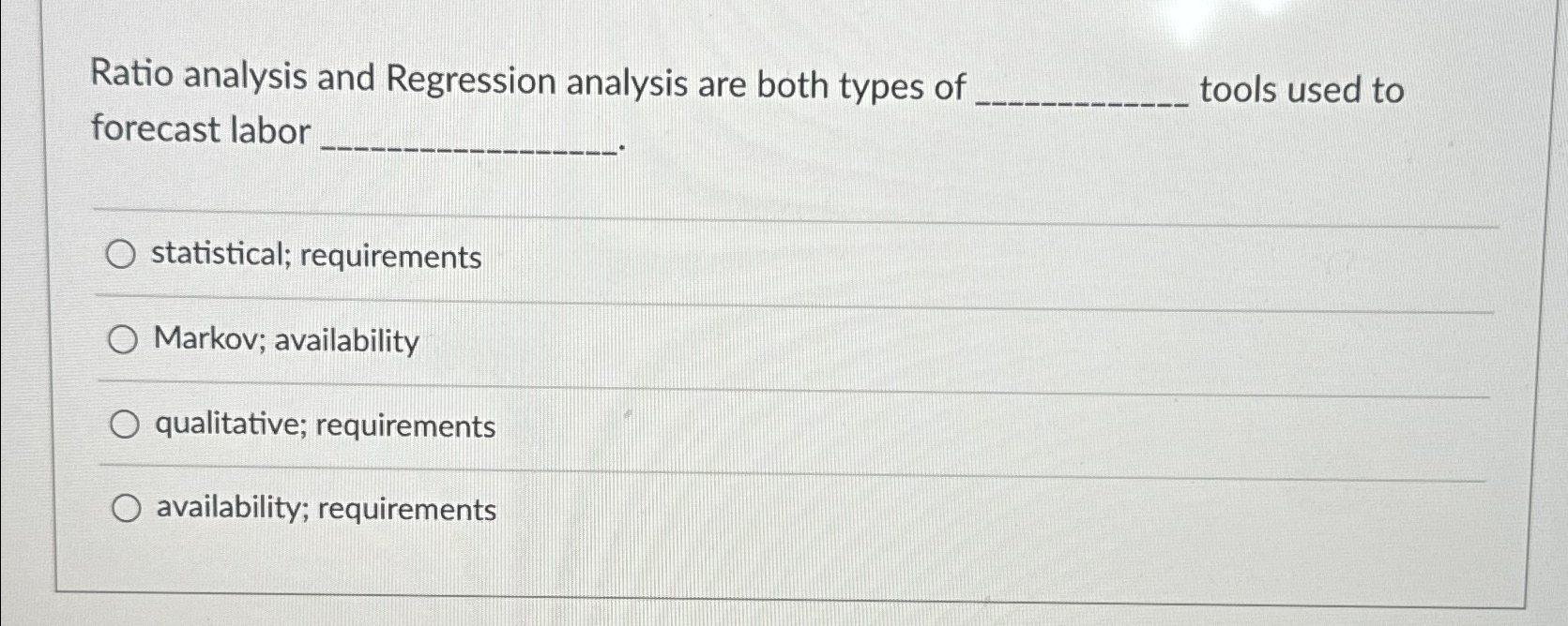 Solved Ratio analysis and Regression analysis are both types | Chegg.com