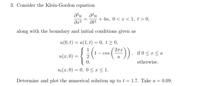 Solved 3. Consider the Klein-Gordon equation | Chegg.com