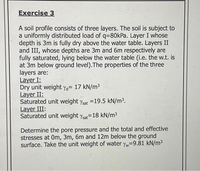 Solved Exercise 3 A soil profile consists of three layers. | Chegg.com
