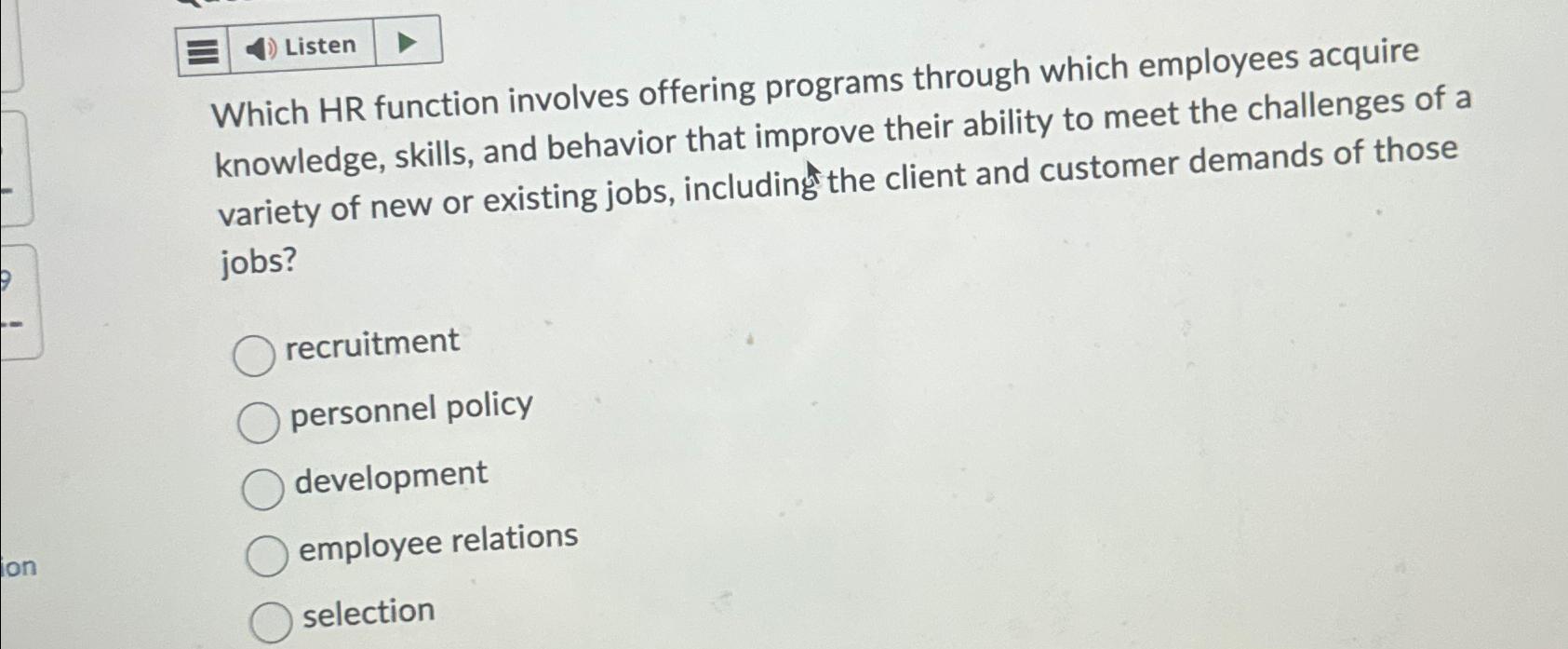 Solved ListenWhich HR function involves offering programs | Chegg.com