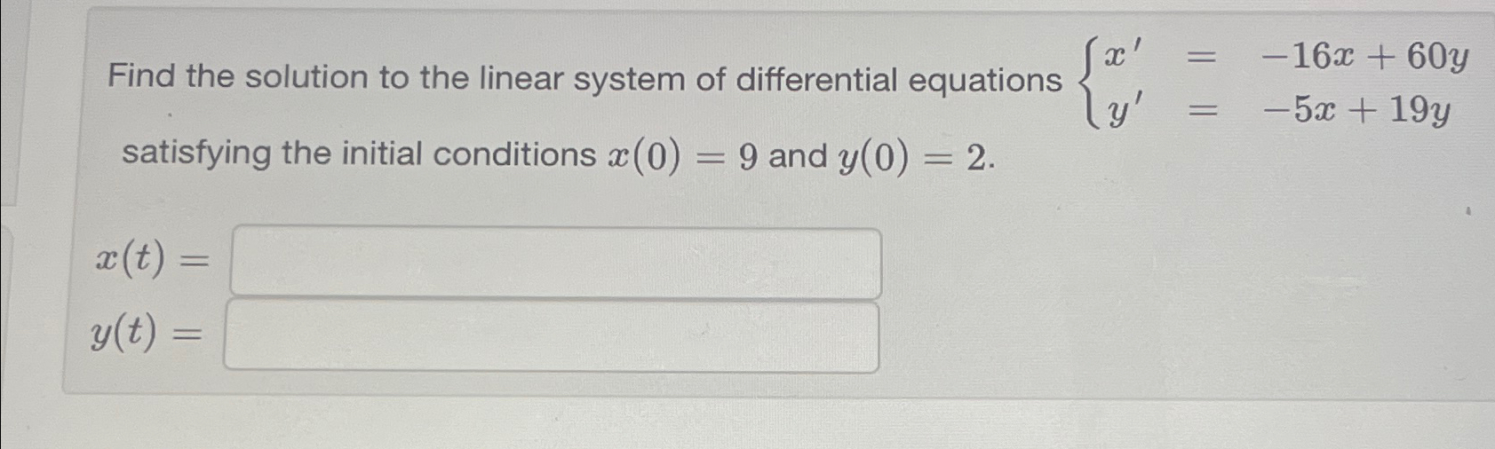 Solved Find the solution to the linear system of | Chegg.com