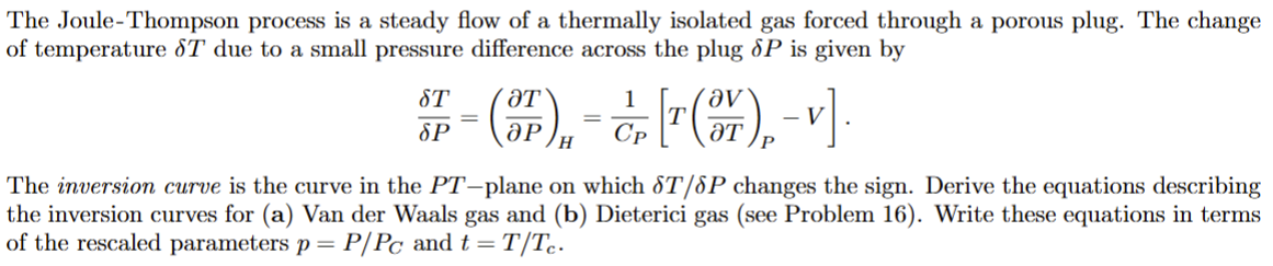 Solved by an EXPERT The Joule-Thompson process is ﻿a steady flow of ﻿a | Chegg.com
