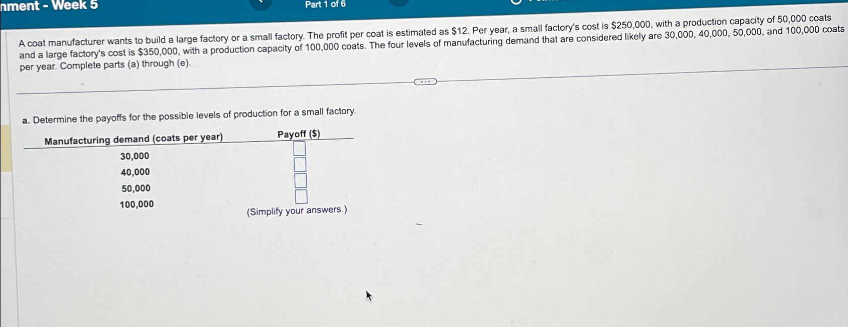 Solved A coat manufacturer wants to build a large factory or | Chegg.com