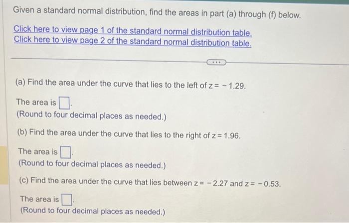 Solved Given a standard normal distribution, find the areas | Chegg.com