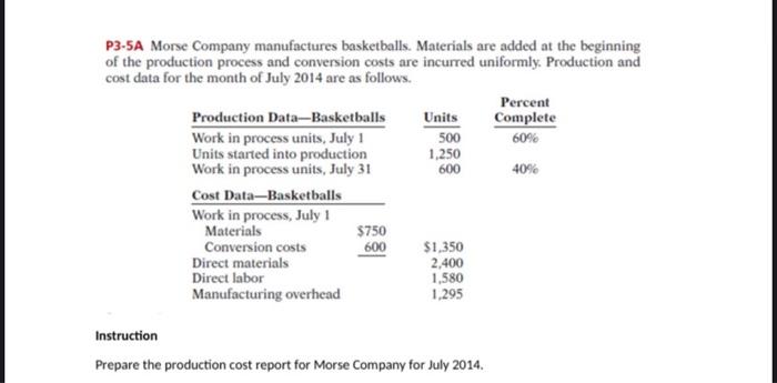 Solved P3-5A Morse Company manufactures basketballs. | Chegg.com