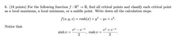 Solved 6. (18 points) For the following function f : R3 +R, | Chegg.com