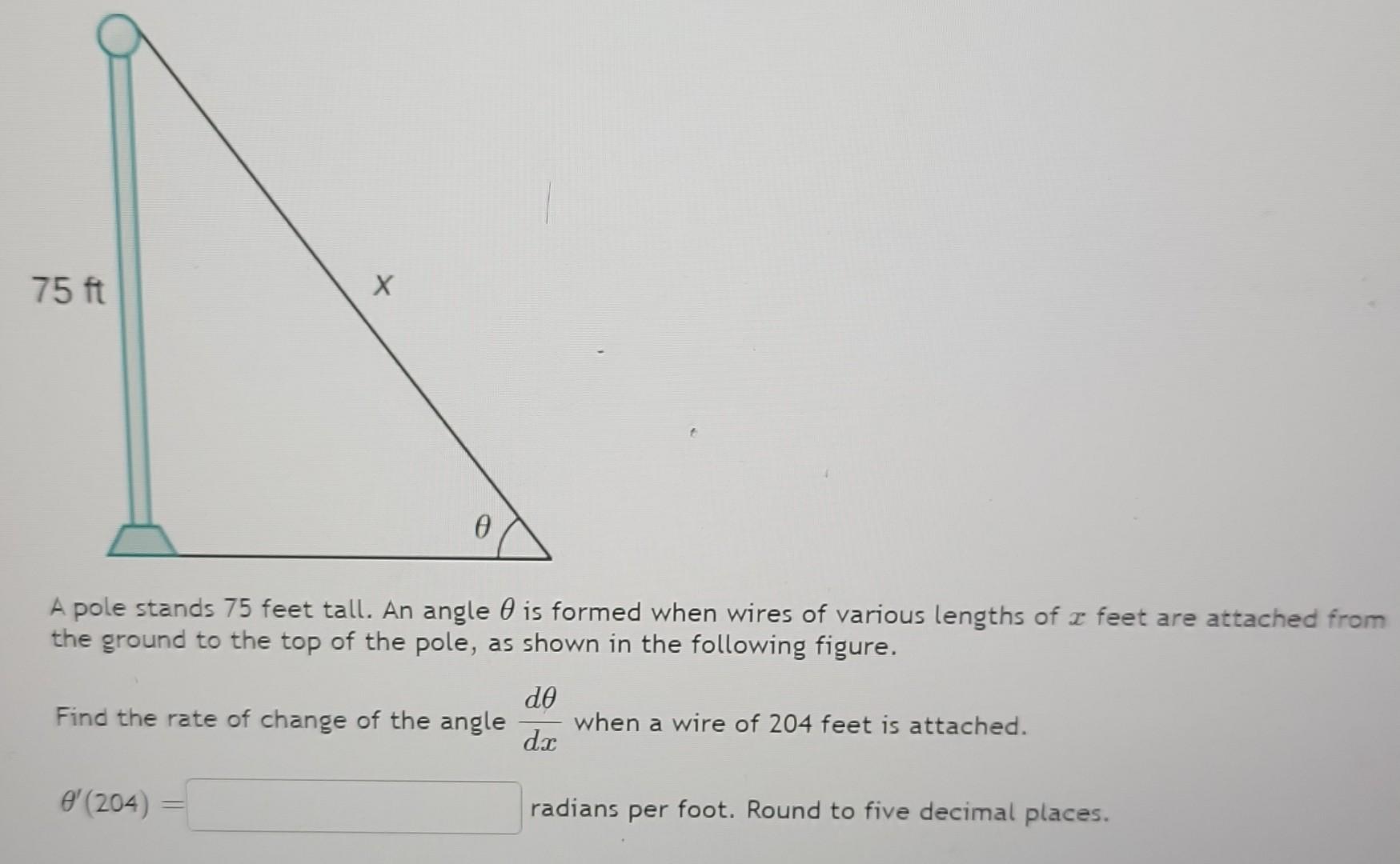 Solved A pole stands 75 feet tall. An angle θ is formed when | Chegg.com