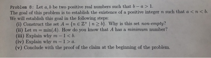 Solved Problem 8: Let a, b be two positive real numbers such | Chegg.com