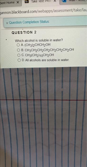 Solved Which alcohol is soluble in water? A (CH3)2CHCH2OH B. | Chegg.com