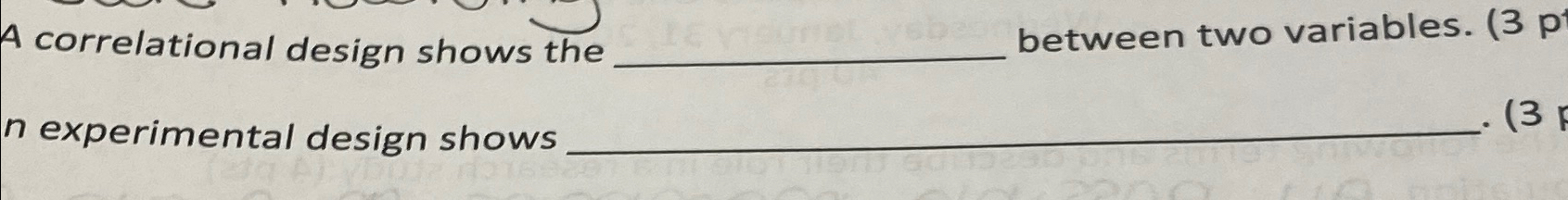 Solved A correlational desig two variables. (3 ﻿p)n | Chegg.com