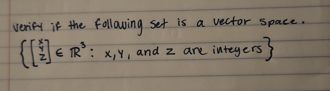 Solved verify if the following set is a vector | Chegg.com