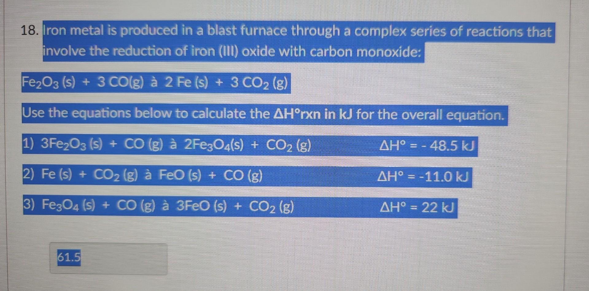 [solved] 18 Iron Metal Is Produced In A Blast Fu