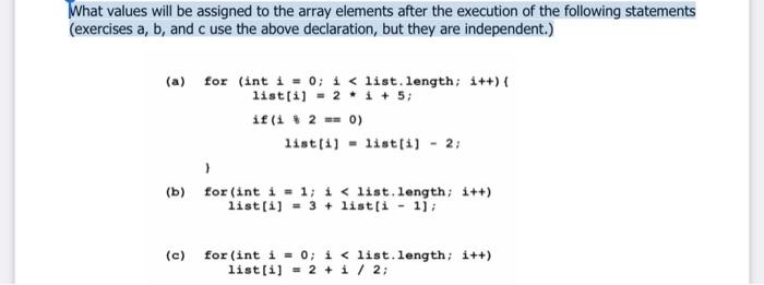 Solved What values will be assigned to the array elements | Chegg.com