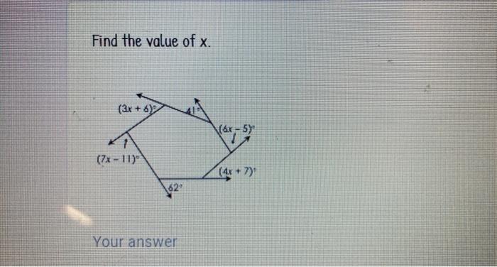 Solved Find the value of x. (2x + 6) (x - 5 (7x - 11) 62 | Chegg.com