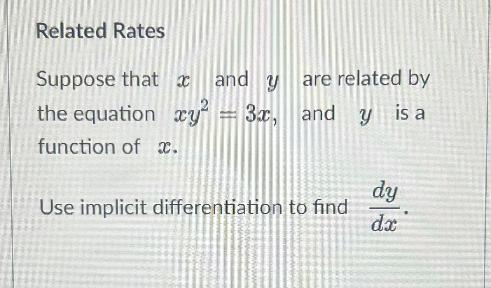 Solved Related RatesSuppose that x ﻿and y ﻿are related by | Chegg.com
