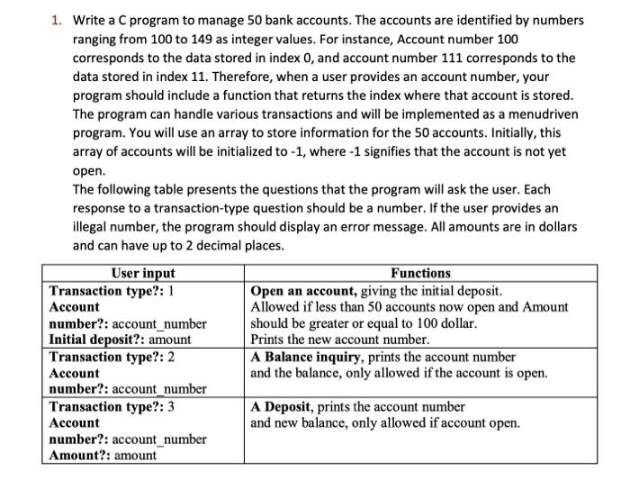 Solved 1. Write a C program to manage 50 bank accounts. The | Chegg.com