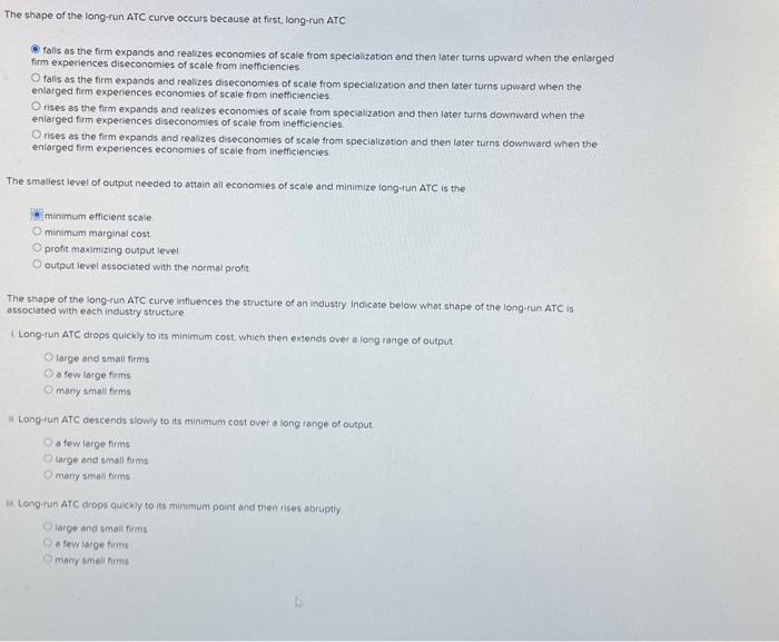 Solved The shape of the long-run ATC curve occurs because at | Chegg.com